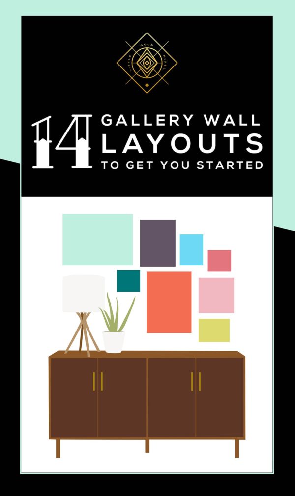 14 Gallery Wall Layouts to Get You Started • Little Gold Pixel